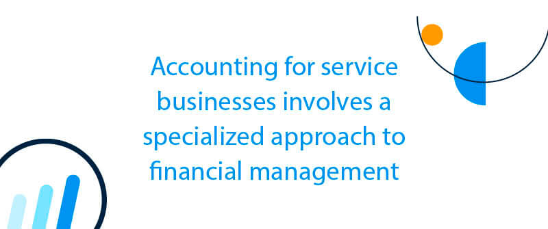 Do I Need Accounting For My Service Business? - Milestone